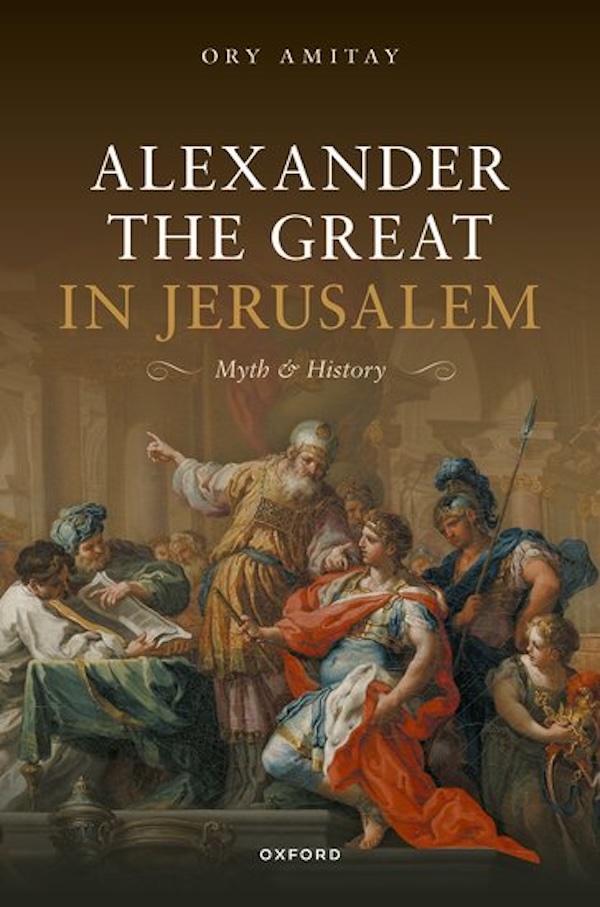 ALEXANDER THE GREAT IN JERUSALEM: Myth & History | classicsforall.org.uk