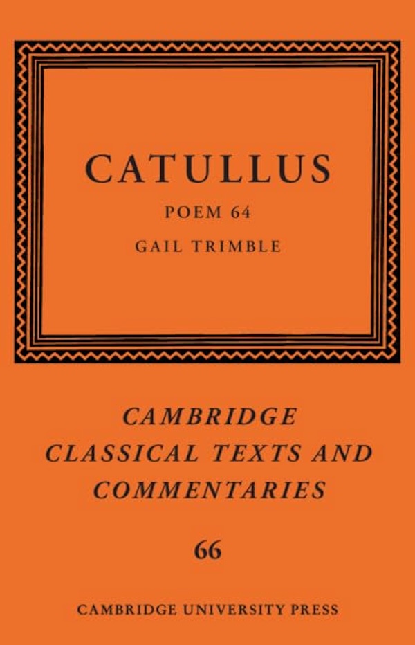 CATULLUS: POEM 64 | classicsforall.org.uk