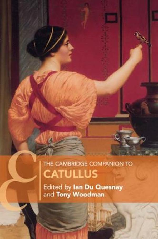 THE CAMBRIDGE COMPANION TO CATULLUS | classicsforall.org.uk
