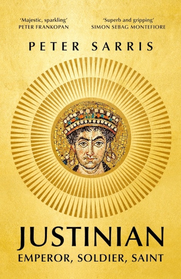 JUSTINIAN: Emperor, Soldier, Saint | classicsforall.org.uk