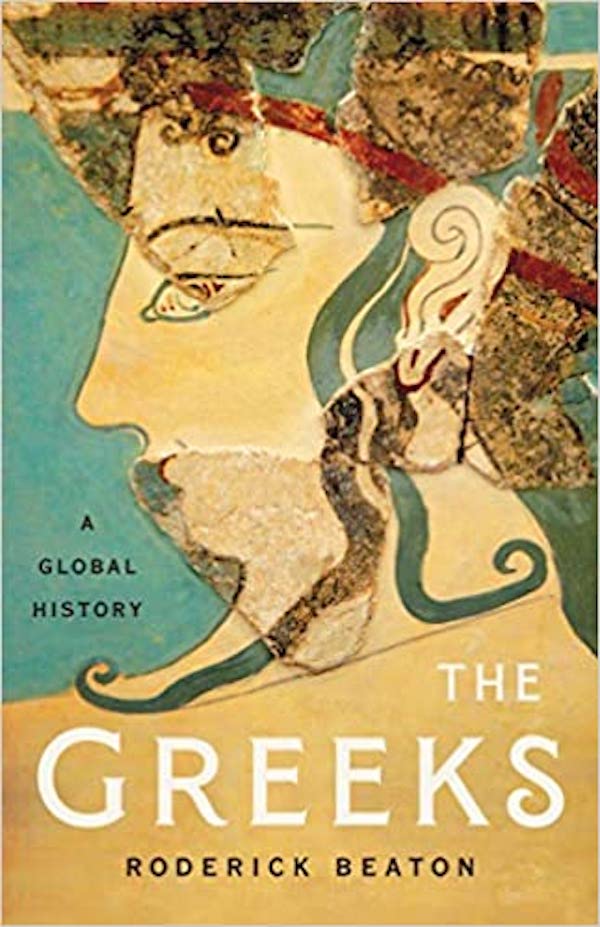 THE GREEKS: A GLOBAL HISTORY | classicsforall.org.uk
